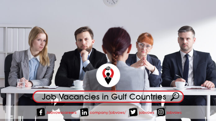 +550 Job Vacancies in Gulf Countries (List 2025) | Jobvows